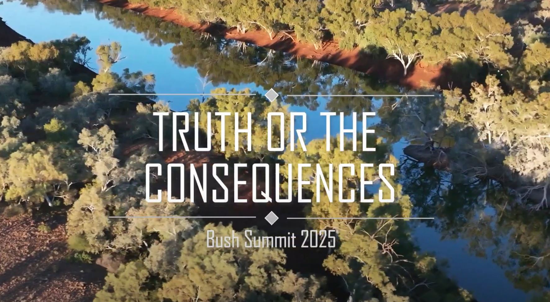Bush Summit 2025 | Wagga Wagga | Truth or the Consequences | CEO ...